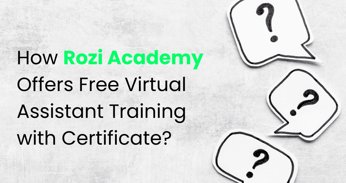 Virtual Assistant Training with Certificate Free - Roziacademy